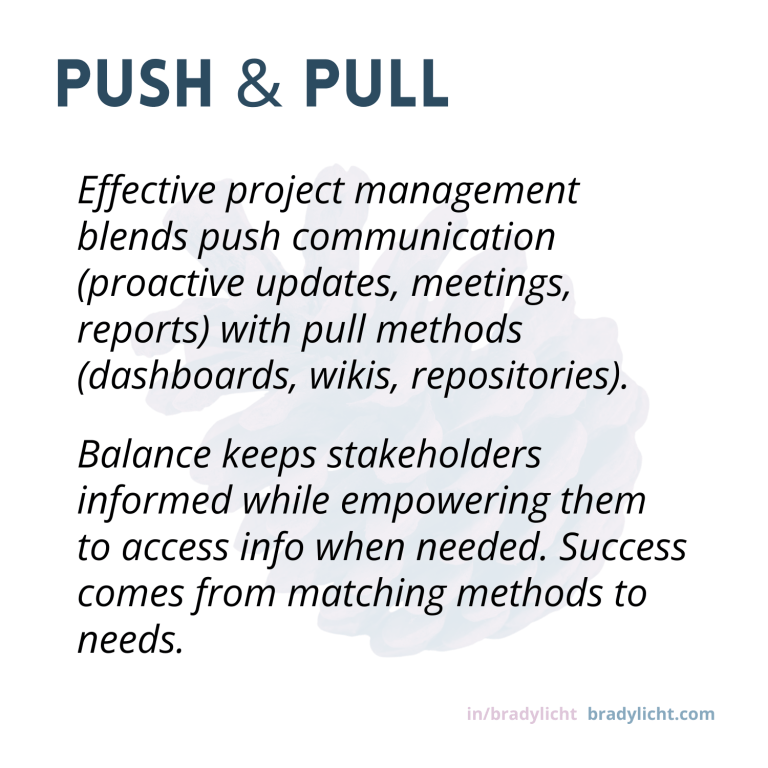 The Push and Pull Communication Approach – Brady Licht